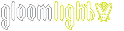 GLOOM LIGHT – Opening Soon